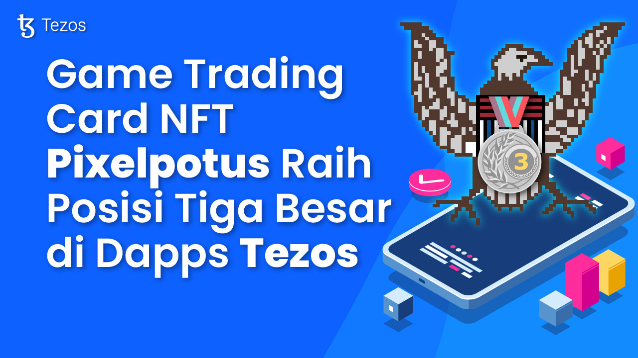 Game NFT PixelPotus Raih Posisi Tiga Besar di dApps Tezos | Coinvestasi Game NFT PixelPotus Raih Posisi Tiga Besar di dApps Tezos | Coinvestasi